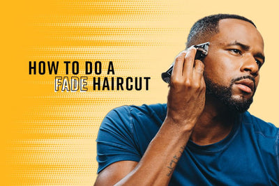How to Do a Fade Haircut: A Step-by-Step Tutorial – The Cut Buddy